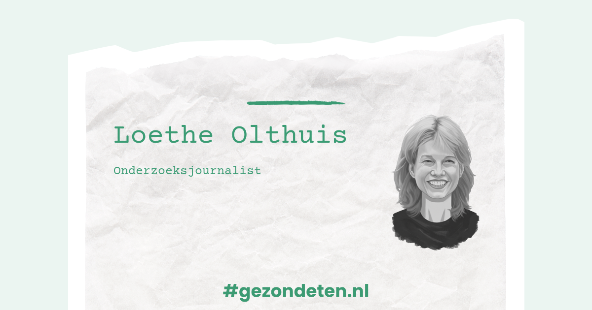 Journalist Loethe Otlhuis | Gezondeten.nl