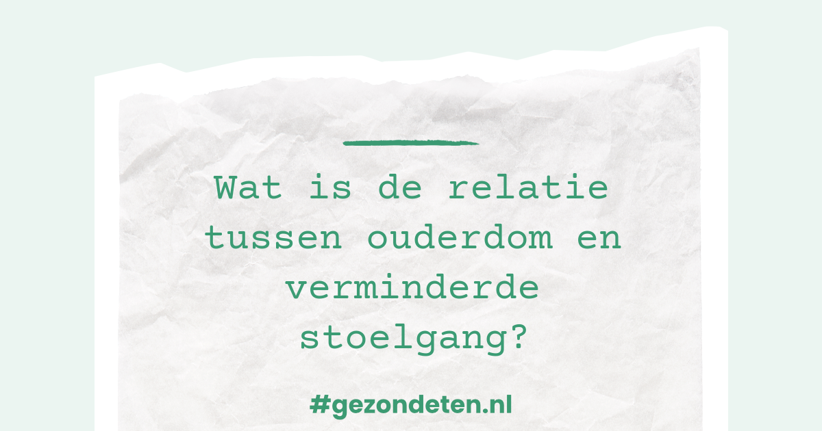 Wat is de relatie tussen ouderdom en verminderde stoelgang?