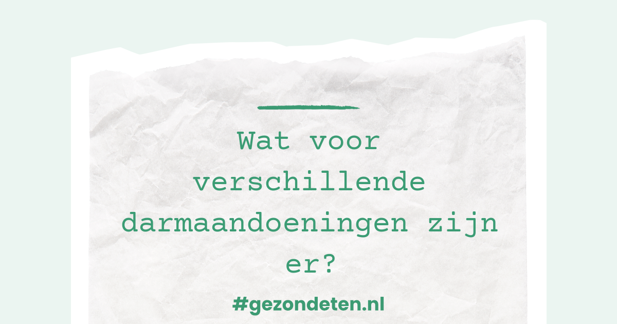 Wat voor verschillende darmaandoeningen zijn er?